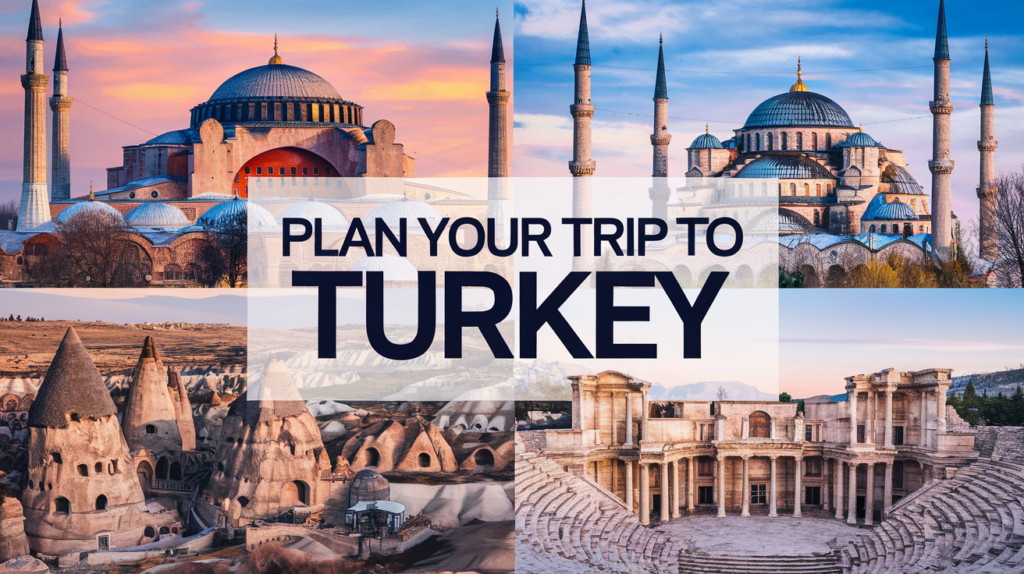 How to Plan a Perfect Trip to Turkey: Your Ultimate Travel Guide - Food ...