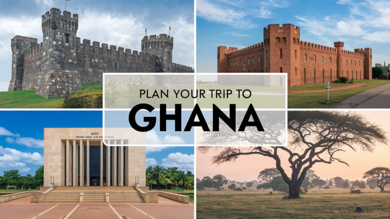 How to Plan a Perfect Trip to Ghana: Your Ultimate Travel Guide - Food ...