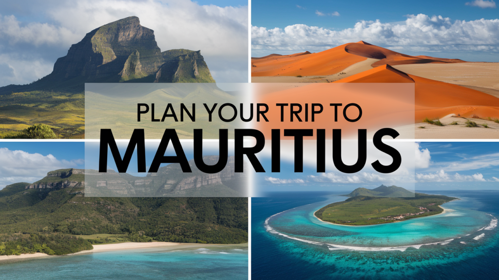 How to Plan a Perfect Trip to Mautitius: Your Ultimate Travel Guide ...